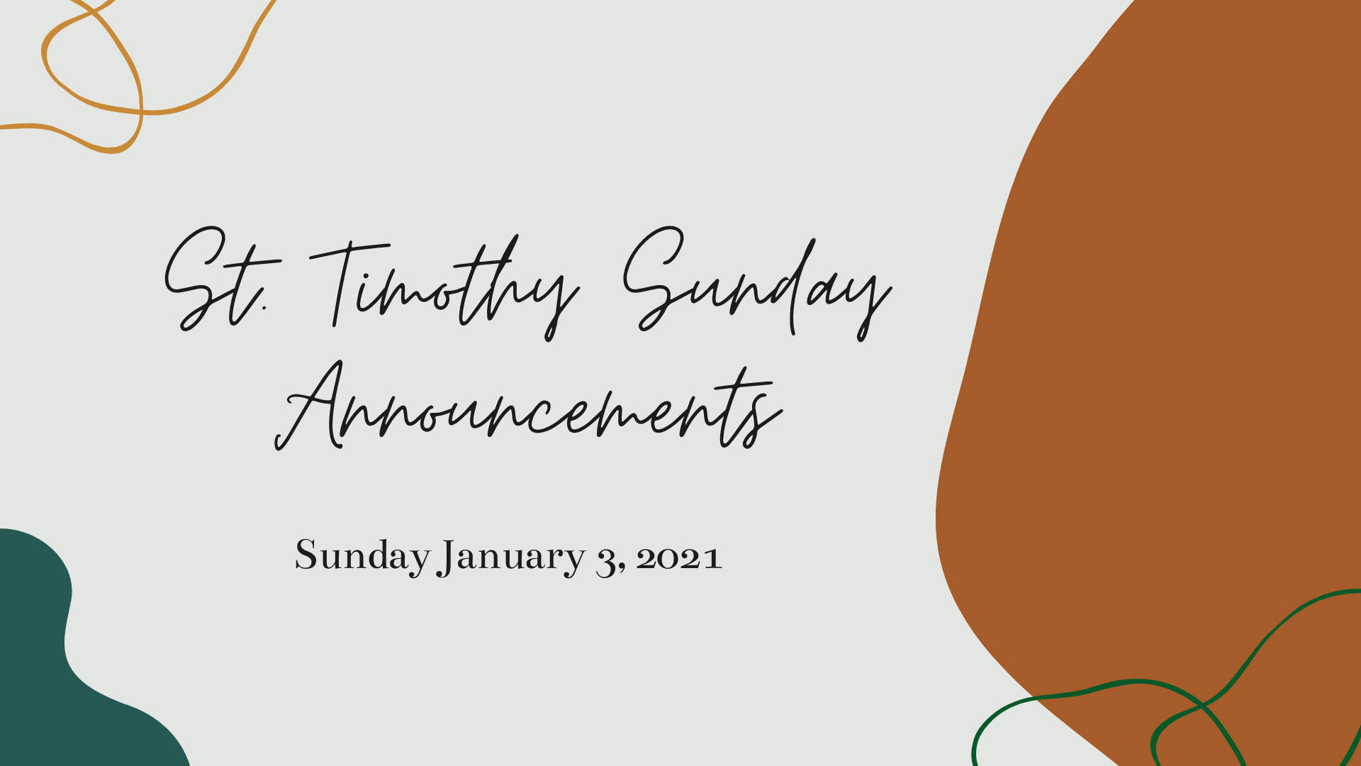 Sunday Announcements – January 3, 2021 - St Timothy Presbyterian Church