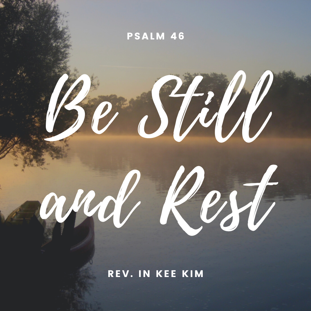 Be Still and Rest - St Timothy Presbyterian Church