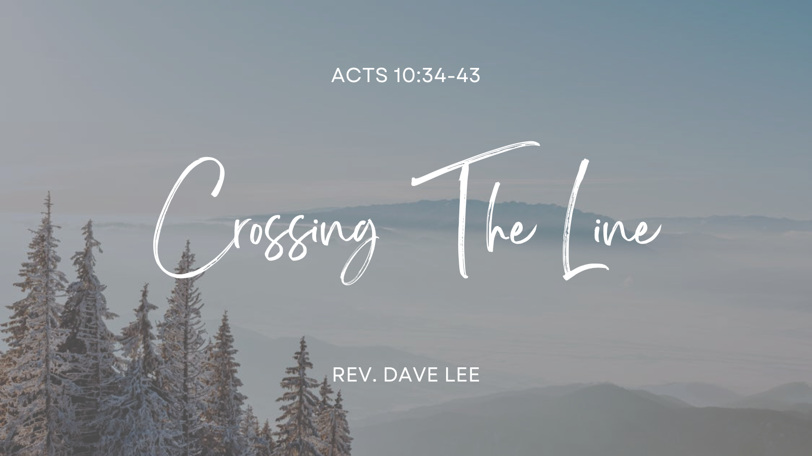 Crossing The Line - St Timothy Presbyterian Church